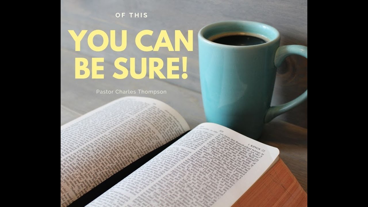 Message: Of This You Can Be Sure - YouTube