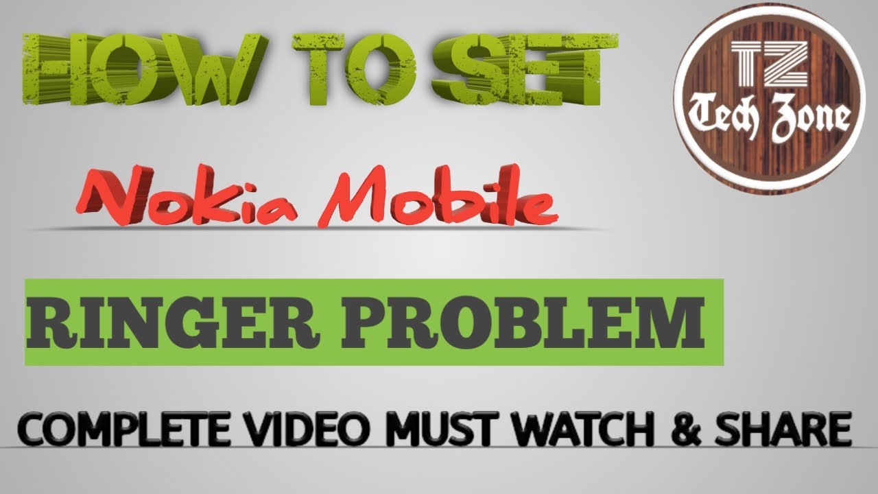 How to set ringer problem for Nokia mobile/complete video must watch ...
