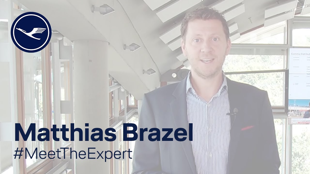 #MeetTheExpert – Matthias Brazel EN | Lufthansa - YouTube
