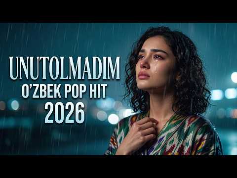 O'ZBEK POP HIT 2026🎵Eng Go'zal O'zbek Sevgi Qo'shigi 2026 ❤️ | Romantik O'zbek Pop Musiqasi