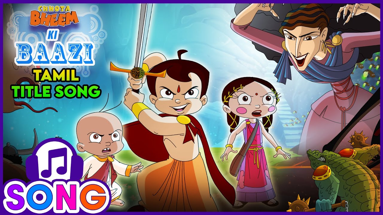 Chhota Bheem Ki Baazi - Tamil Title Song | Kids Cartoon Movie Songs ...