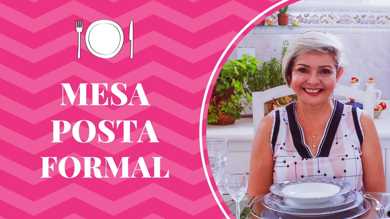 Itens e dicas para uma MESA POSTA FORMAL - YouTube