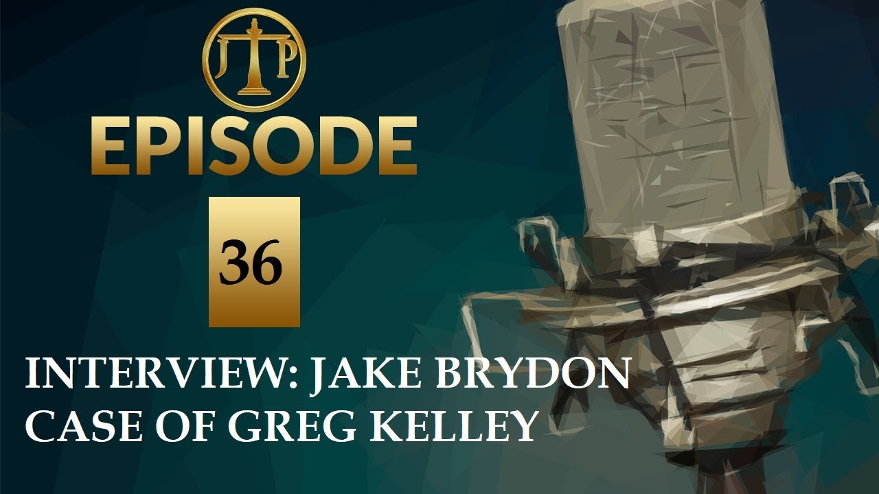 JTP Episode 36 Interview Jake Brydon Story of Greg Kelley - YouTube