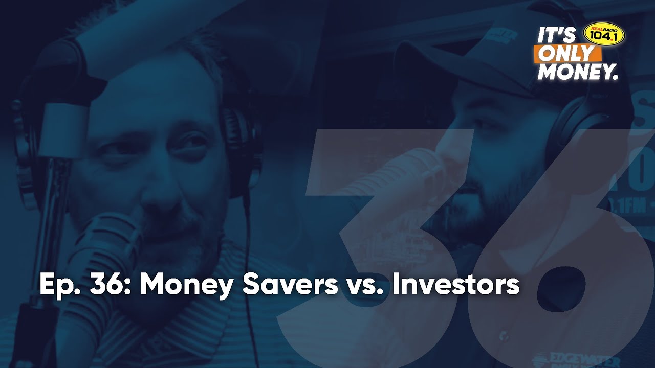 IOM Ep. 36 | Money Savers vs. Investors - YouTube