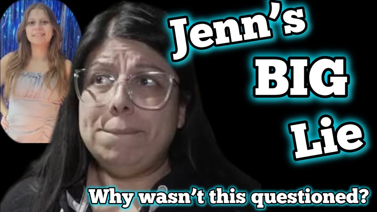 Why did Jenn make this really obvious lie? Help me understand this ...
