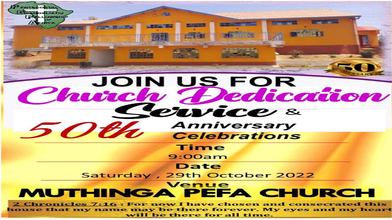 MUTHINGA PEFA CHURCH (DEDICATION SERVICE AND ANNIVERSARY CELEBRATIONS ...