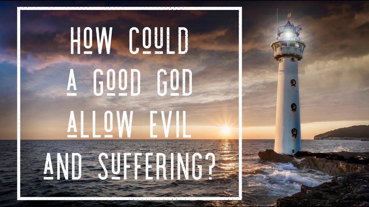How Could God Allow Evil And Suffering Finding Hope With The Problem how-could-god-allow-evil-and-suffering-finding-hope-with-the-problem