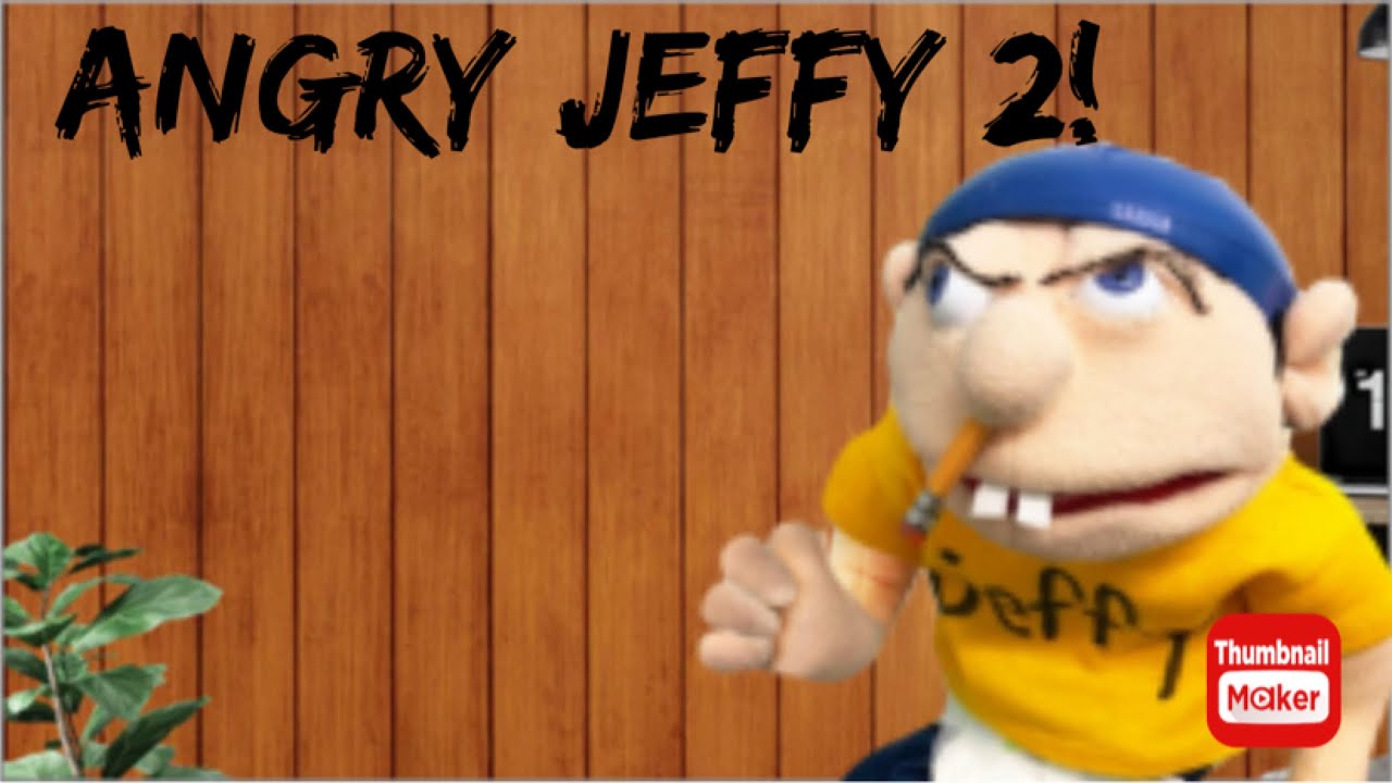 Angry Jeffy 2! [TC Season 2!] - YouTube