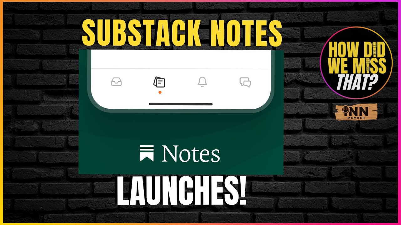 Substack Notes Launches | An In-Depth Look | @SubstackInc ...