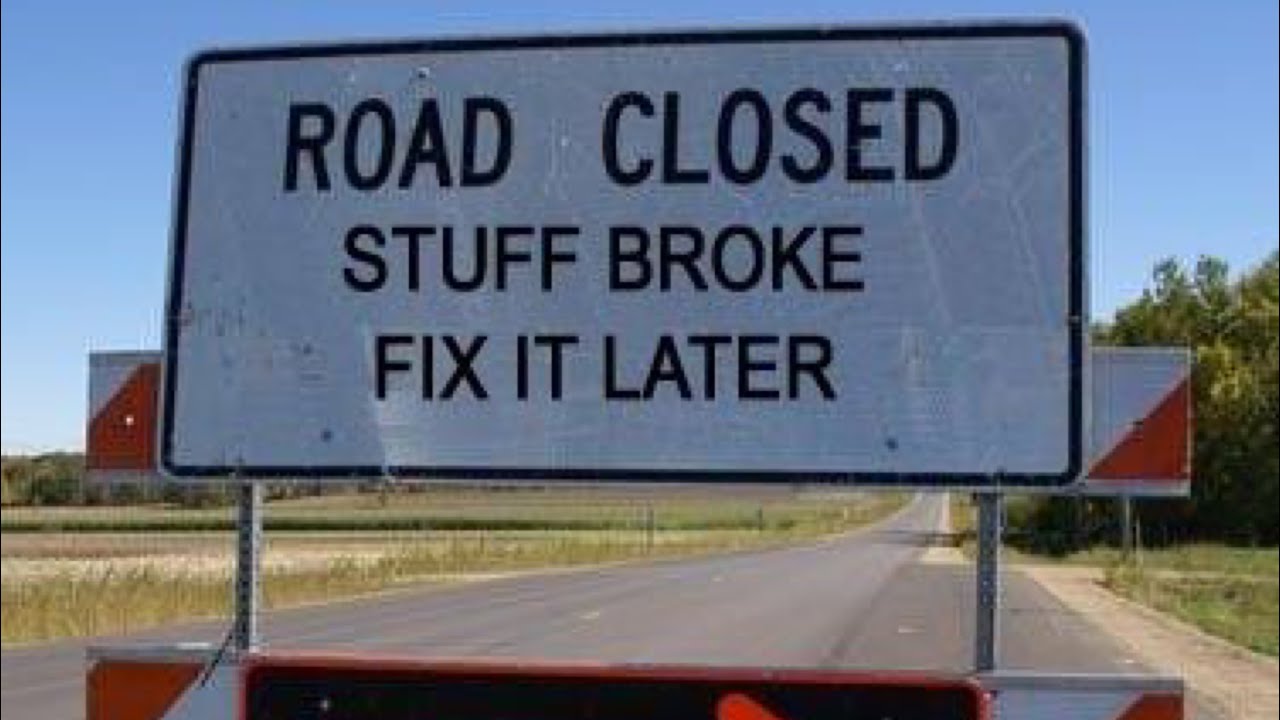 Road Construction Memes I Had A Thought As I Drove Through The Road