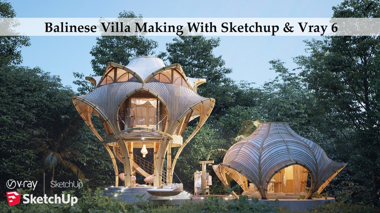 Making Of Balinese Villa With Sketchup & Vray 6 - YouTube