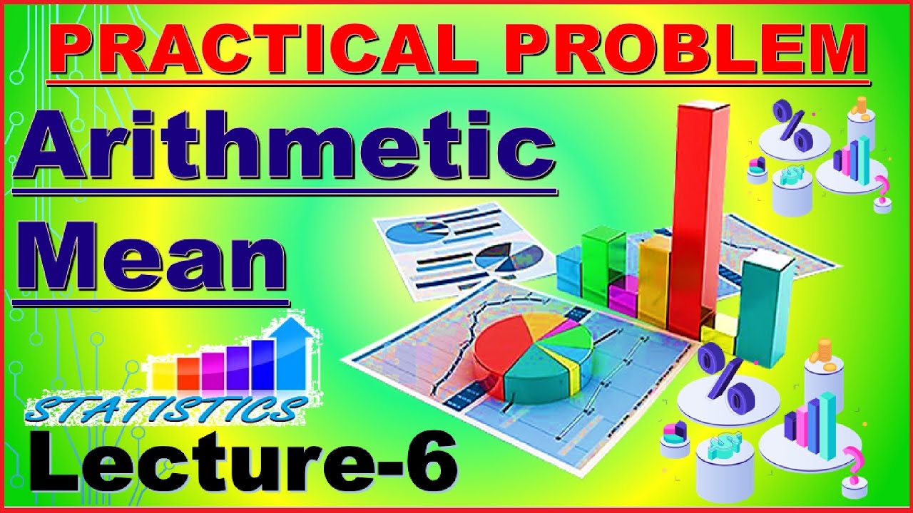 6. Measures of Central Tendency |Arithmetic Mean- Solve Numerical ...