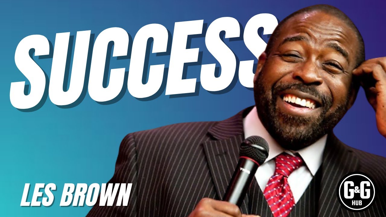 Les Brown | Commit to Success and Yourself | Best Motivational Speech ...