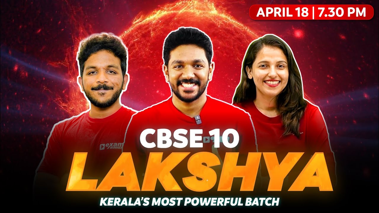 CBSE Class 10 Lakshya Batch Orientation | April 18th Thursday 7:30 PM ...