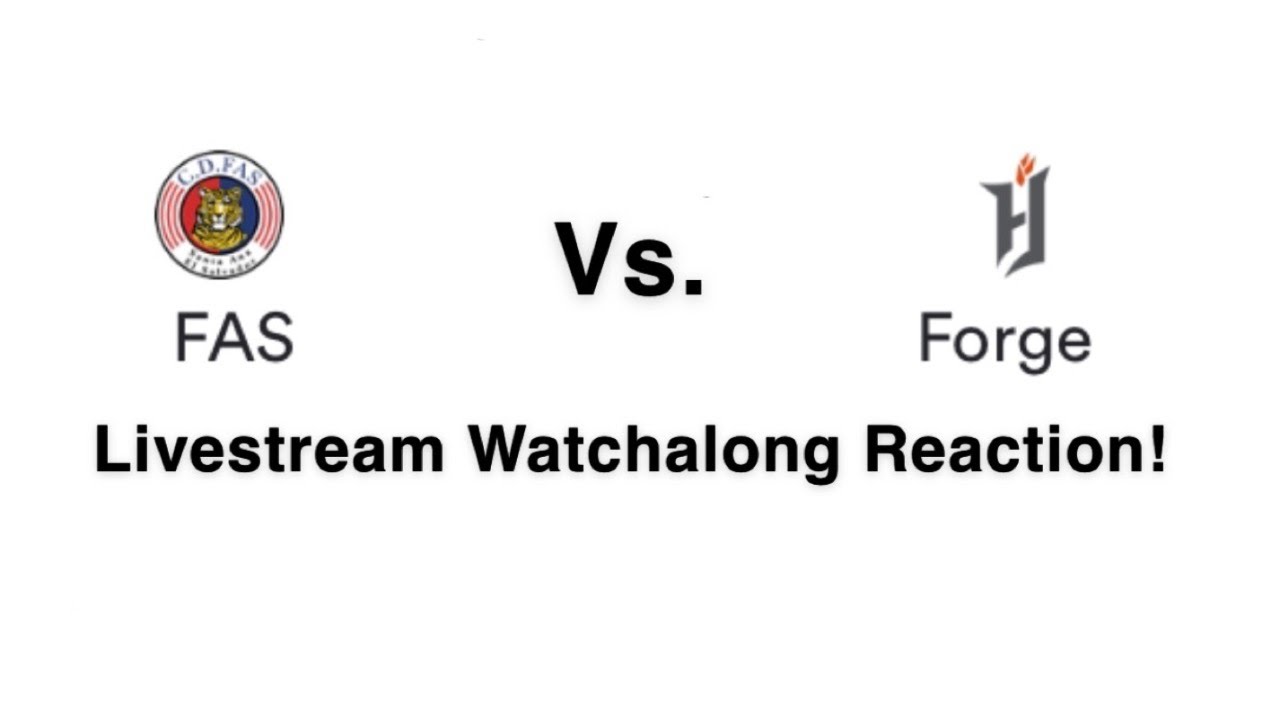 CD FAS Vs. Forge FC 2021 Scotiabank CONCACAF League Livestream ...
