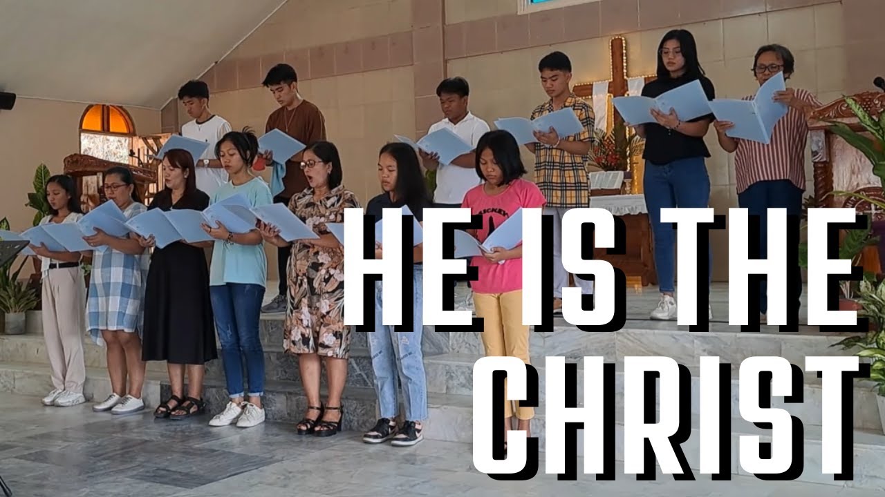 HE IS THE CHRIST Words And Music By Colton Beach UCCP Chancel Choir he-is-the-christ-words-and-music-by-colton-beach-uccp-chancel-choir