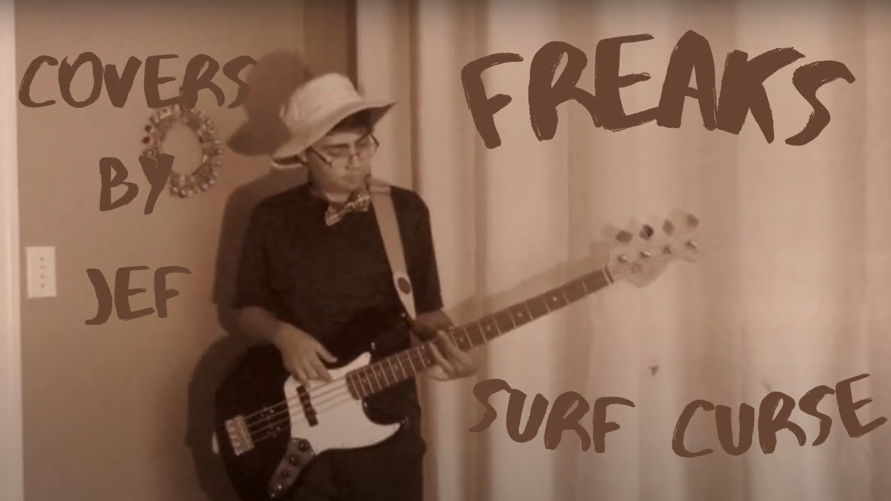 Freaks - Surf Curse [covers by jef] - YouTube