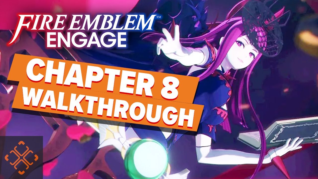 Fire Emblem Engage: Chapter 8 The Kingdom Of Might Walkthrough - YouTube