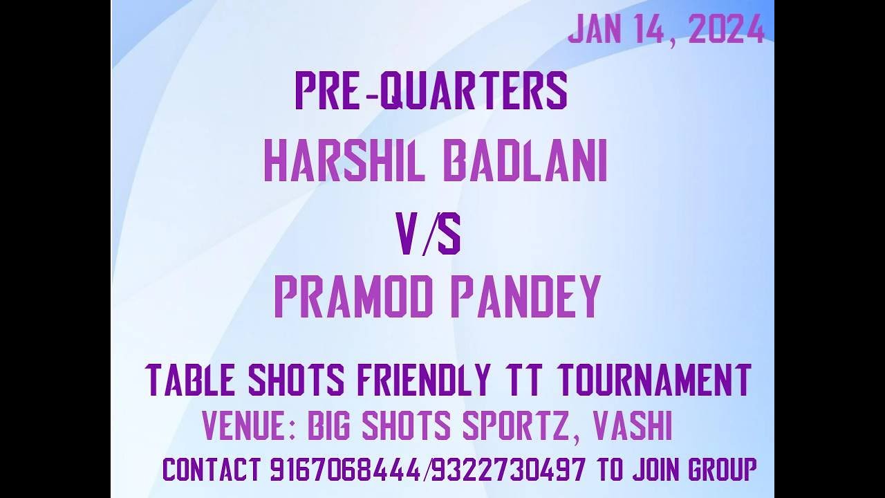 Pre Qtrs Match Harshil Badlani Vs Pramod Pandey Youtube