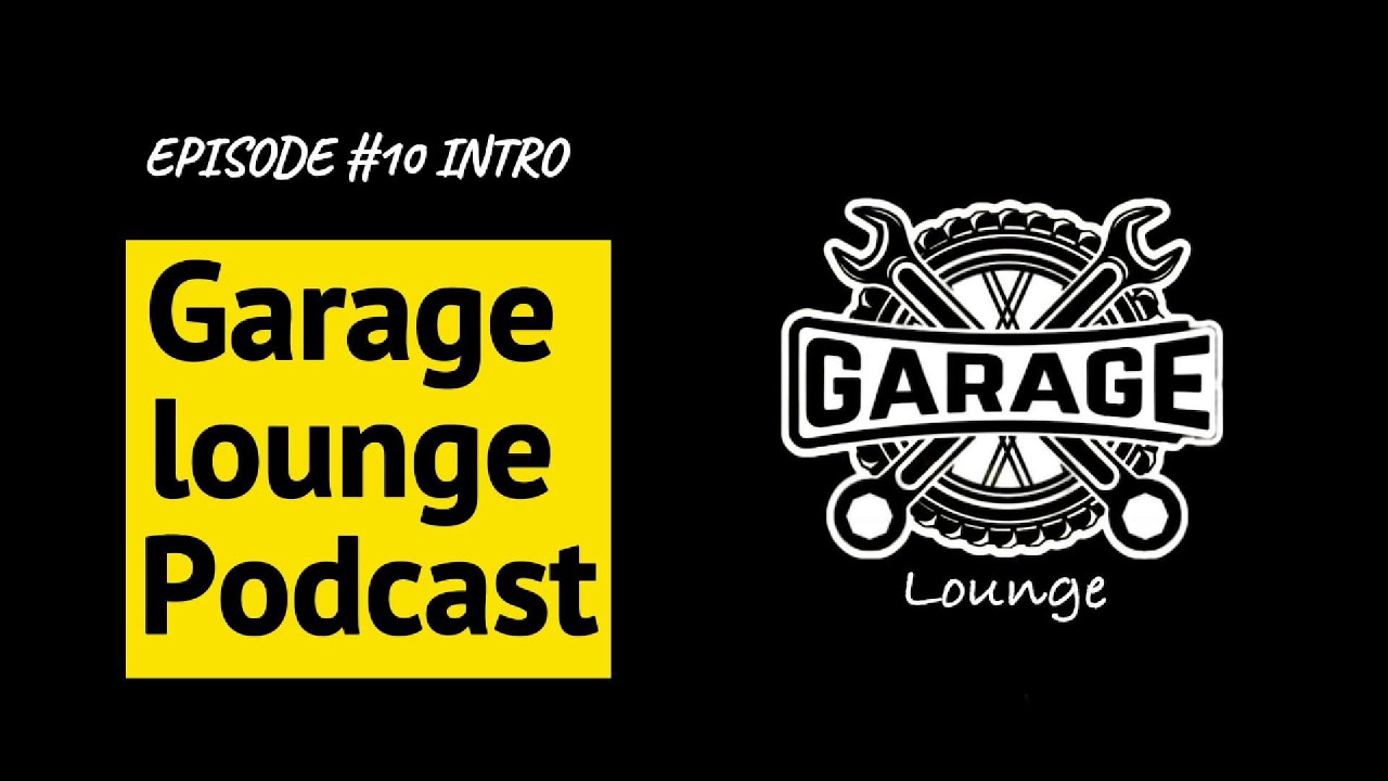 Introducao do episodio #10 do Garage Lounge Podcast - YouTube