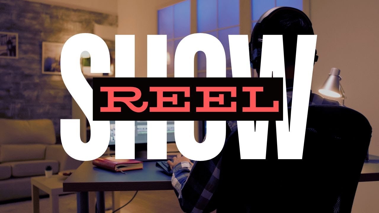 Video Editing Show Reel - YouTube