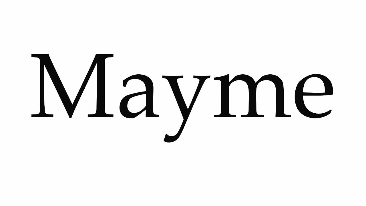 How to Pronounce Mayme - YouTube