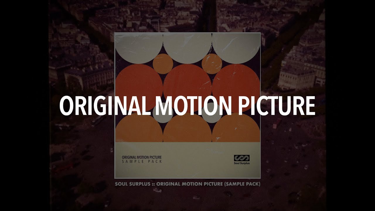 Original Motion Picture by Soul Surplus - Samples, Covers and Remixes ...