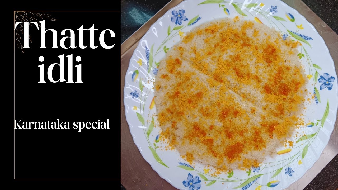 Thatte idli | idli |karnataka special thatte idli | #sanfoodlabs7808 # ...