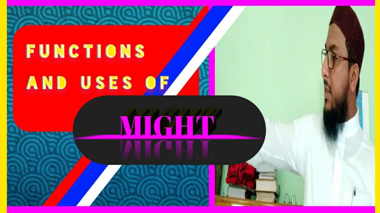 FUNCTIONS AND USES OF MIGHT YouTube functions-and-uses-of-might-youtube