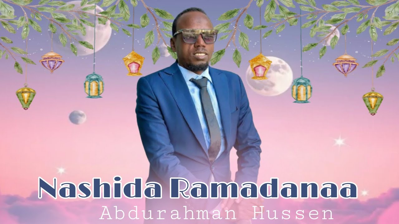 Nashida Ramadana Haaraya | Abdurahman Hussen - YouTube