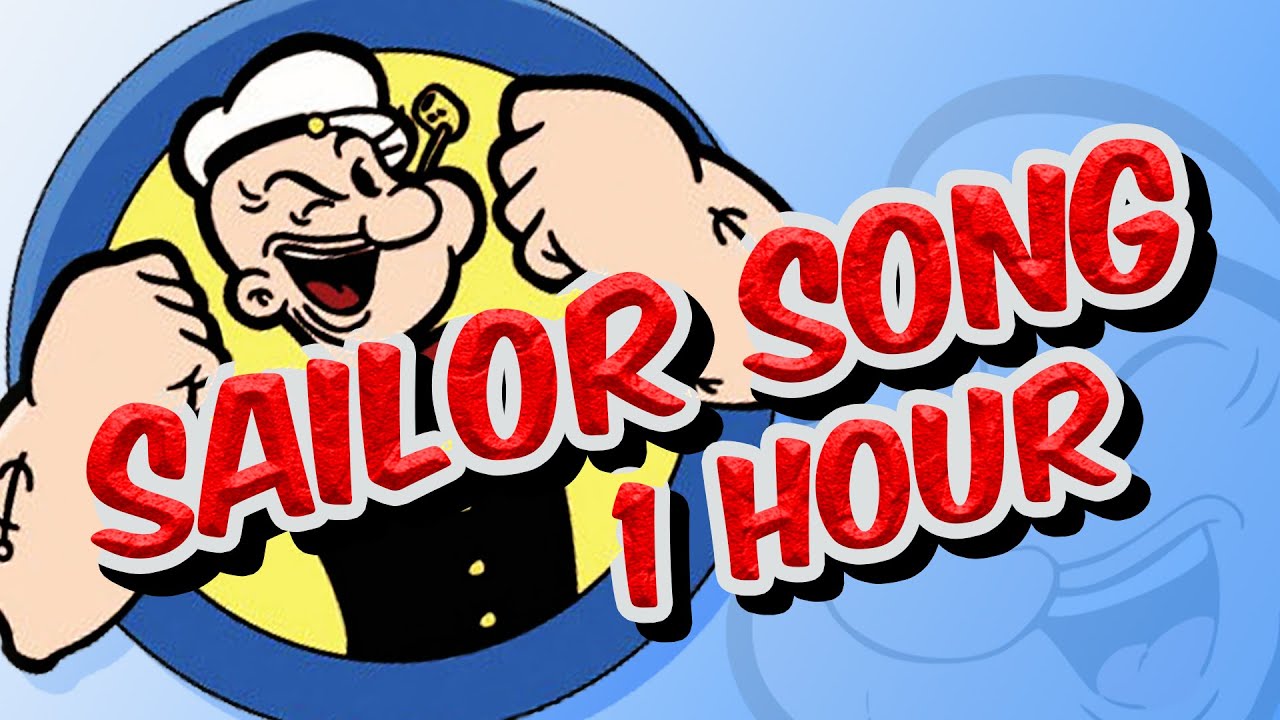 SAILOR SONG - 1 HOUR