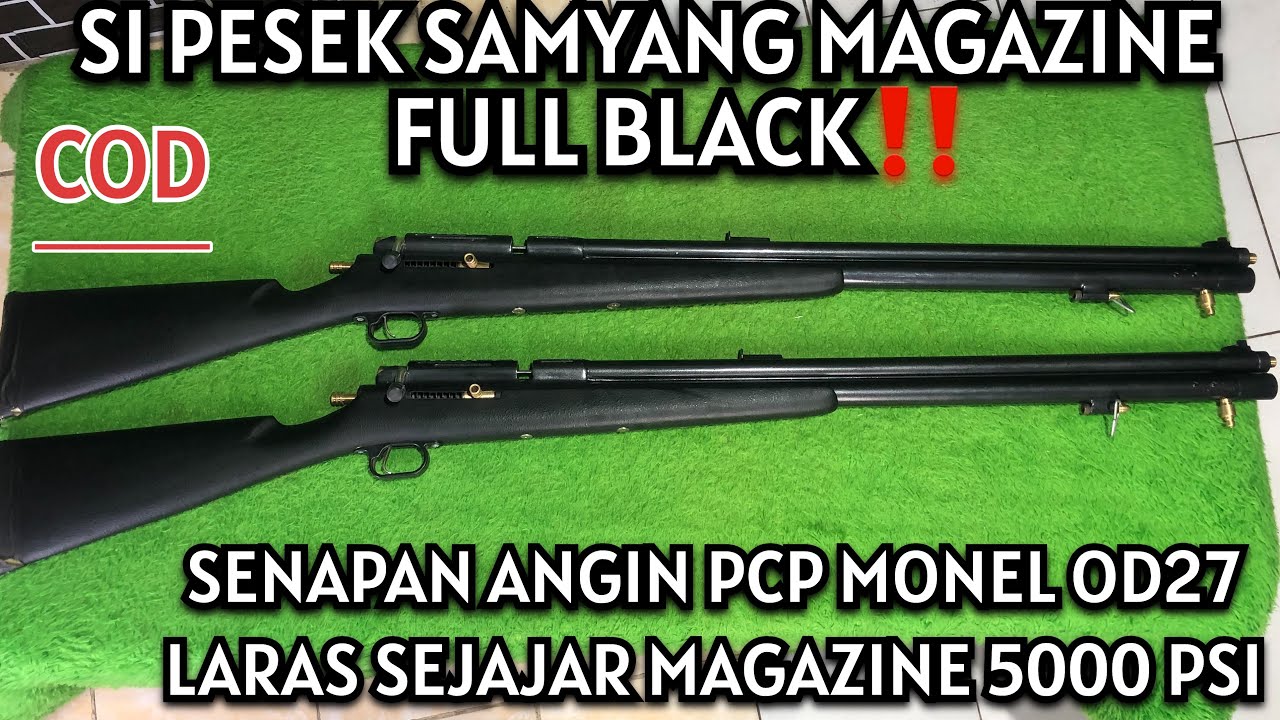 SI PESEK SAMYANG MAGAZINE FULL BLACK‼️SENAPAN ANGIN PCP MONEL OD27 ...