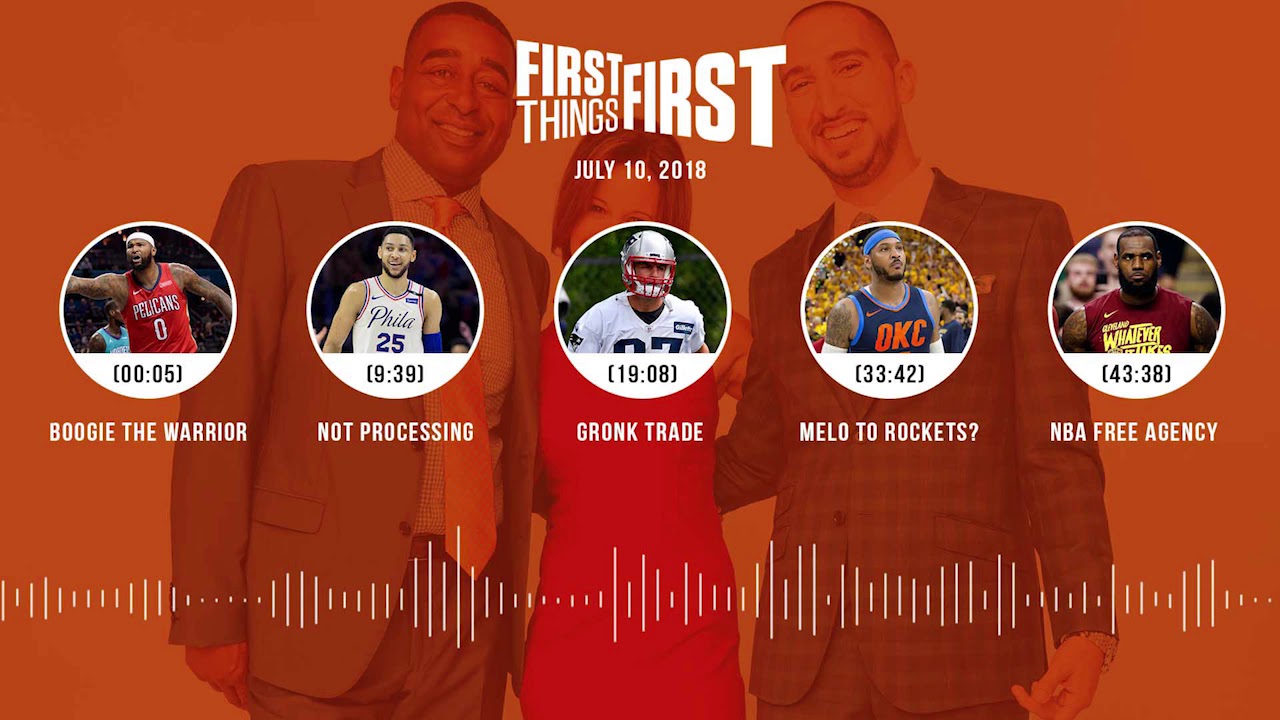 First Things First audio podcast(7.10.18) Cris Carter, Nick Wright ...