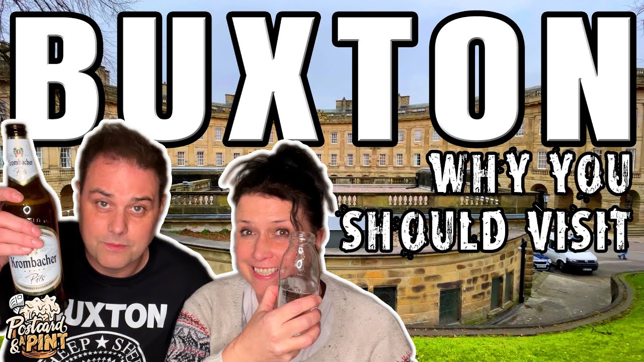 Things To Do In Buxton: Our Adventure Through England's Highest Market ...