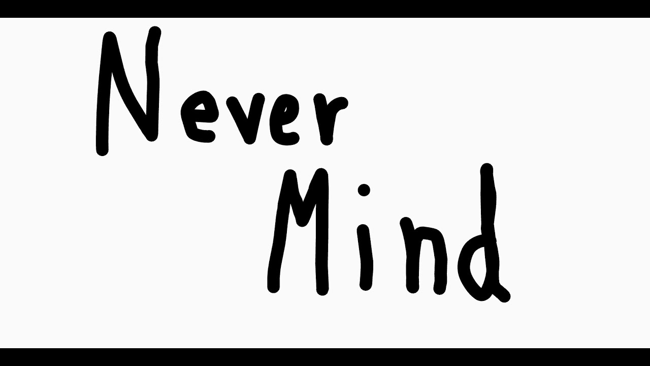 Never Mind YouTube never-mind-youtube