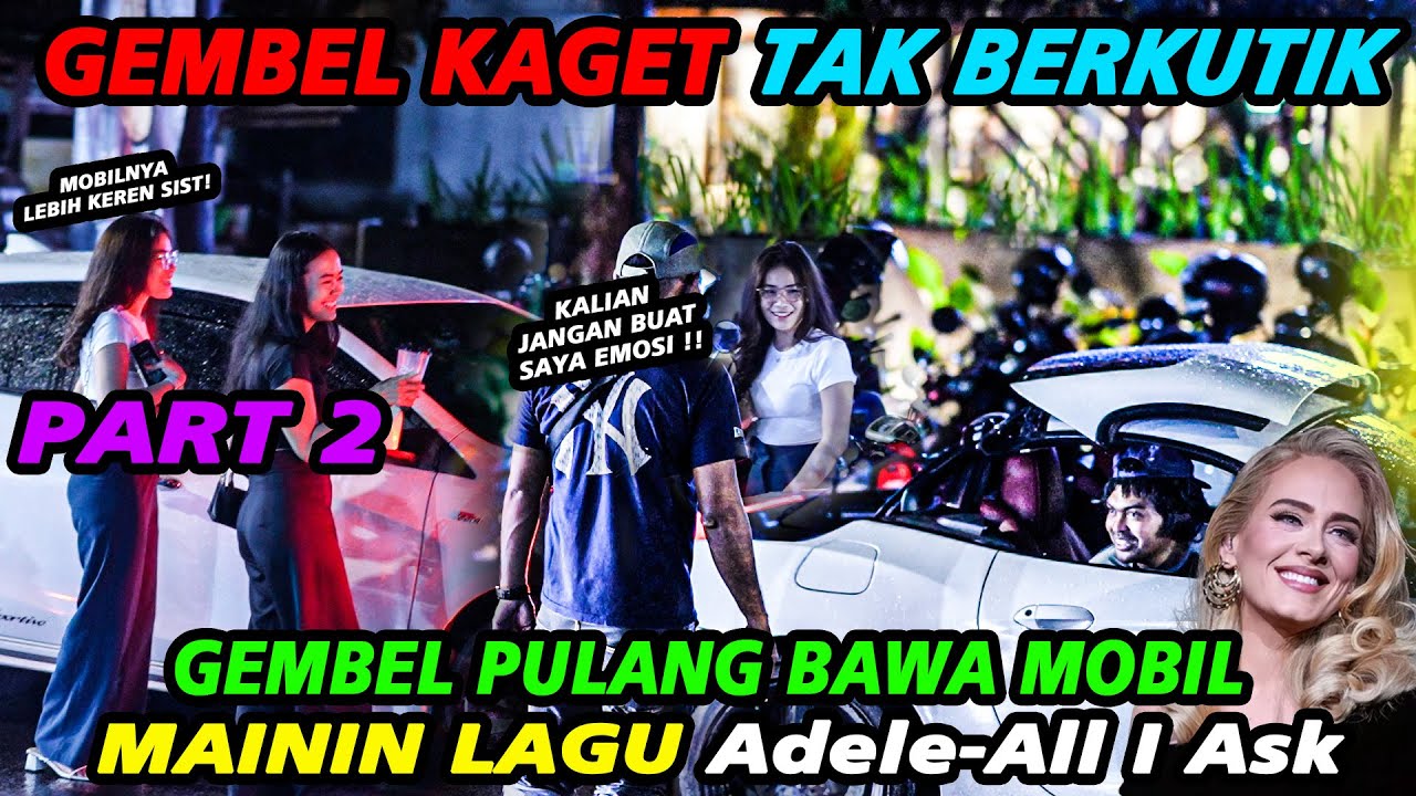 Gembel Kaget Tak Berkutik, Gembel Pulang Bawa Mobil Mainin Lagu Adele ...