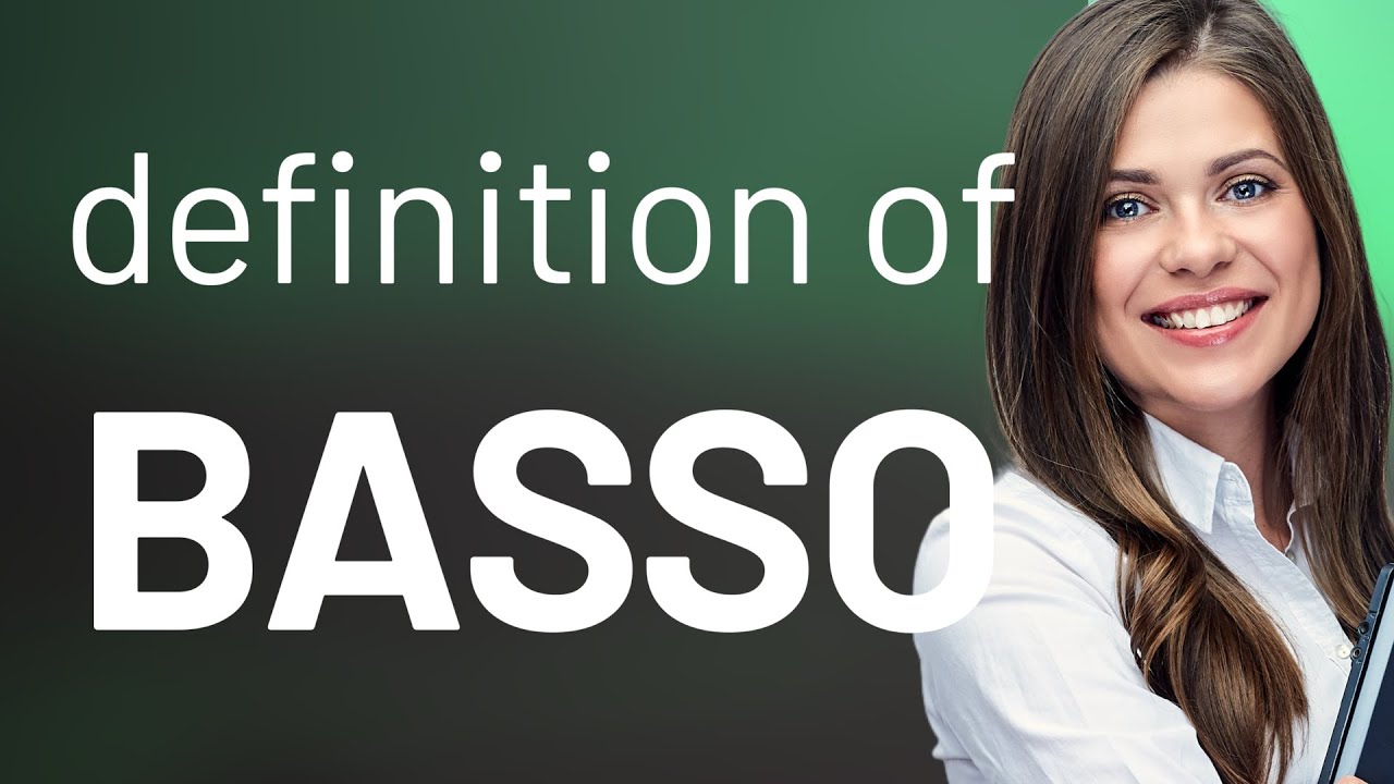 Basso — definition of BASSO - YouTube