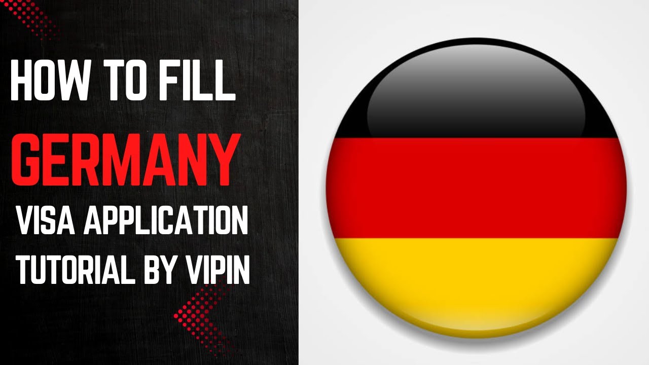 Germany Visa Application form filling Tutorial -How to do German Visa ...