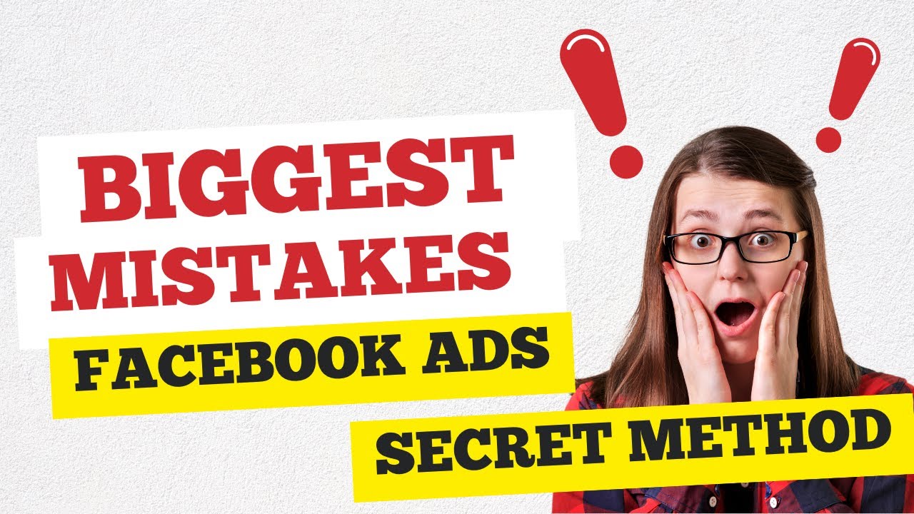 Why 90% of People Fail at Facebook Ads Facebook Ads MISTAKES Ads Secret ...