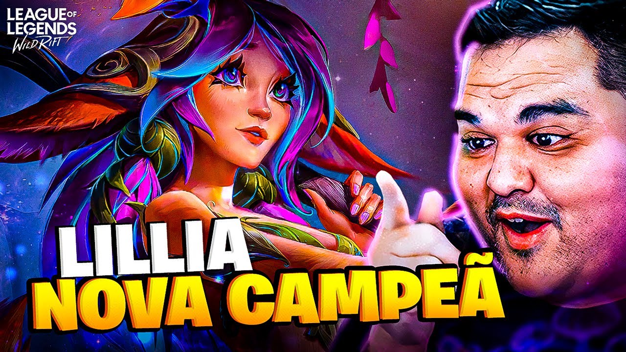 JOGUEI COM A LILLIA! NOVA CAMPEÃ da JUNGLE! | LoL Wild Rift - YouTube