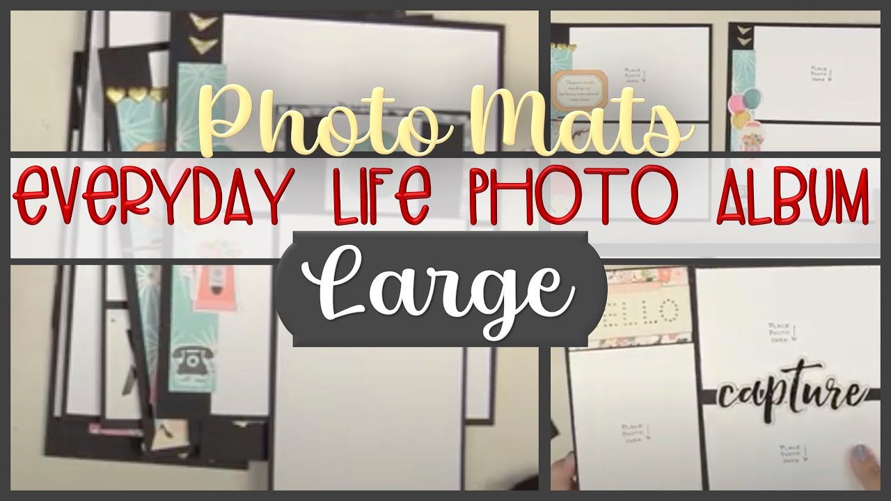 Everyday Life Photo Album - Large: Photo Mats Review - YouTube