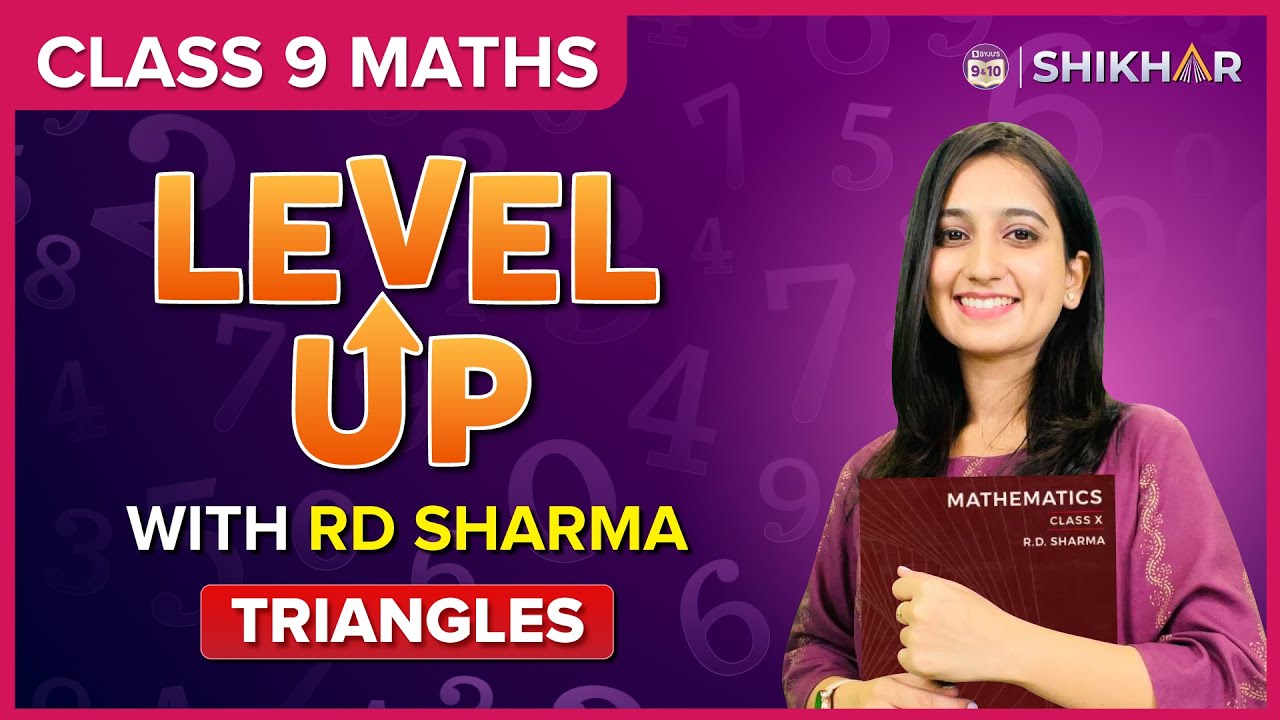 Triangles - RD Sharma | Class 9 | Level Up | Chapter - 7 | BYJU'S - YouTube