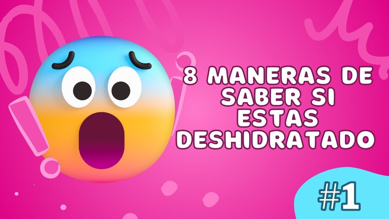 8 maneras de saber si estas deshidratado - YouTube