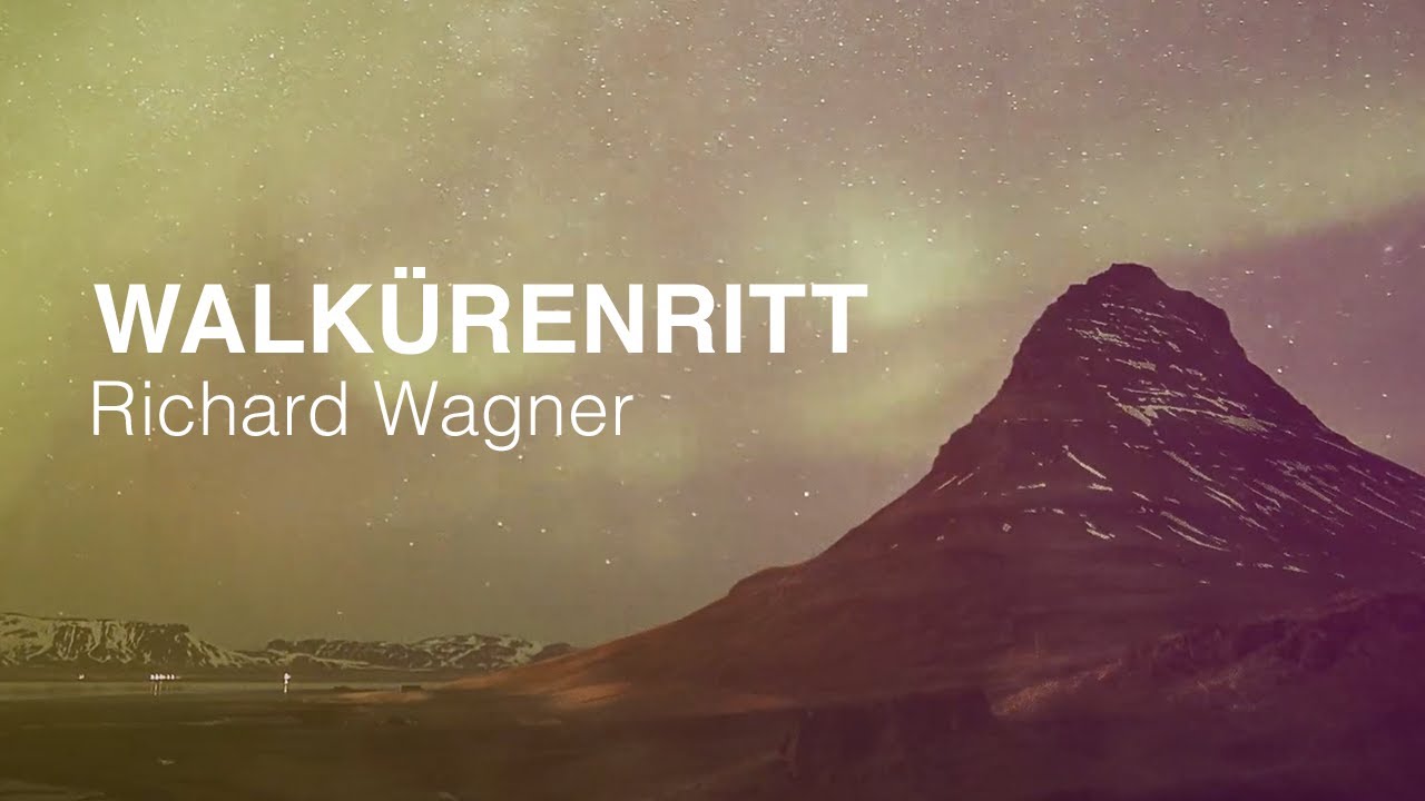 Ride of the Valkyries - Richard Wagner - Walkuerenritt - Best of ...