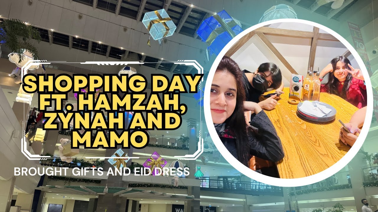 Shopping day wd Zee, Hamza & Mamo | Zee and I brought same eid dress ...