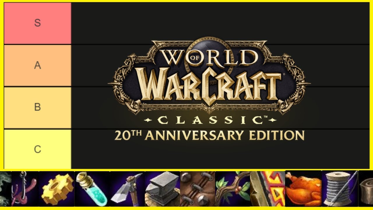 Classic WoW 20th: The Only Profession Tier List You Will Ever Need ...