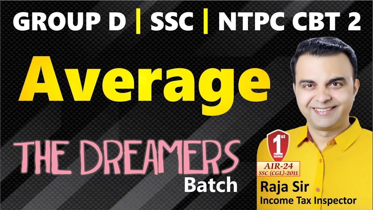 AVERAGE by RAJA SIR : Best Method, Concept, Approach to Solve AVERAGE ...