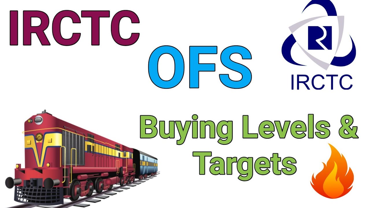 IRCTC SHARE LATEST NEWS | IRCTC OFS l IRCTC SHARE TARGET PRICE | IRCTC ...