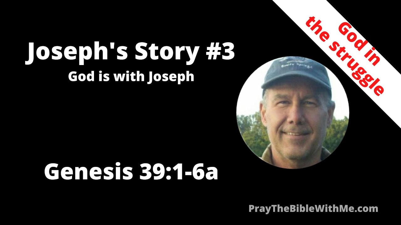 God is with Joseph - Gen 39:1-6a - YouTube