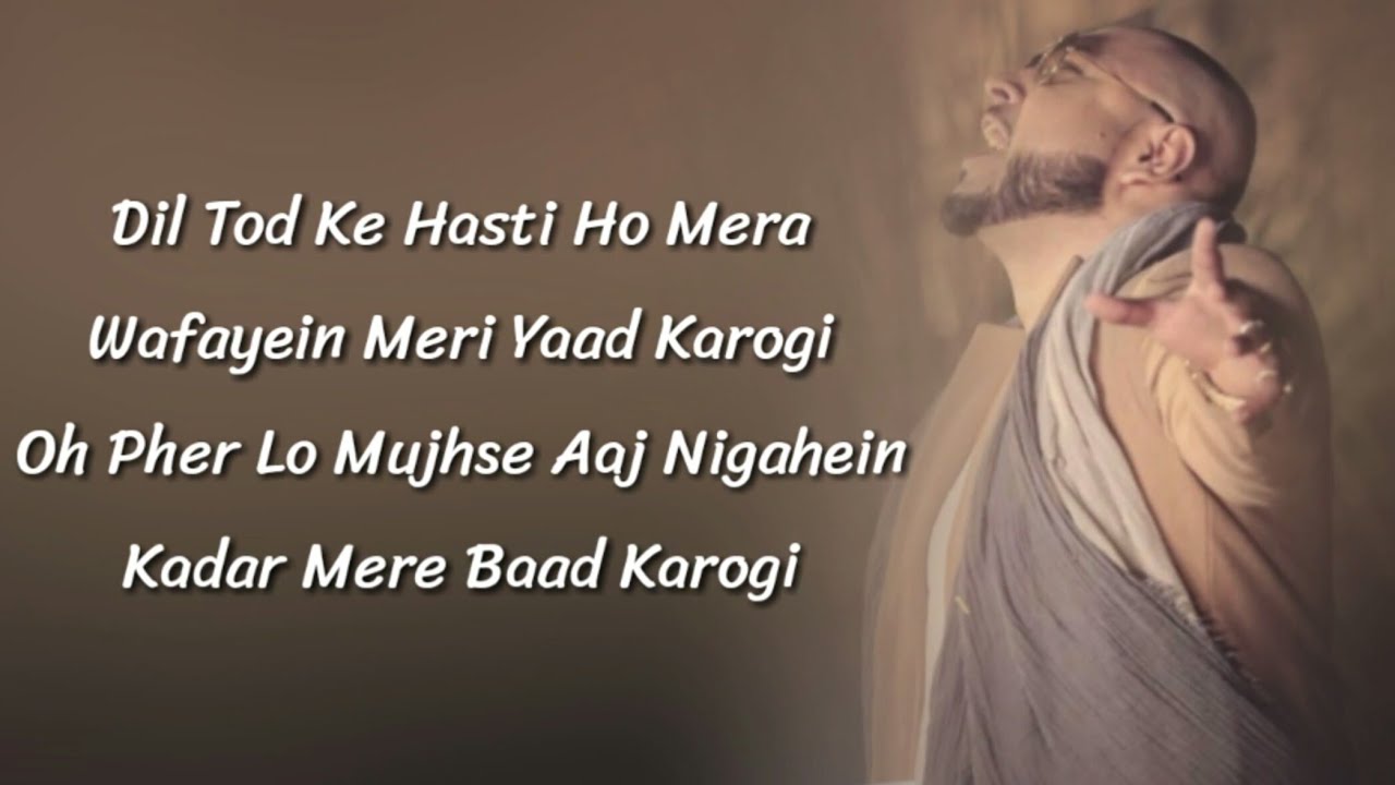 B Praak - Dil Tod Ke Hasti Ho Mera Full Song (Lyrics) | Rochak Kohli | Manoj Muntashir ...